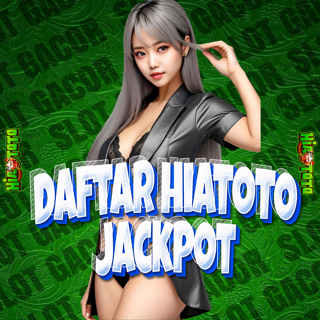 HIATOTO | Platform Toto Macau Terbaik & Situs Toto 4D Dengan Prediksi Jitu